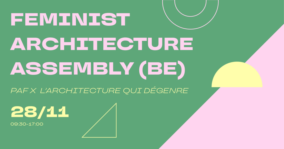 Feminist Architecture Assembly (BE) | VAi