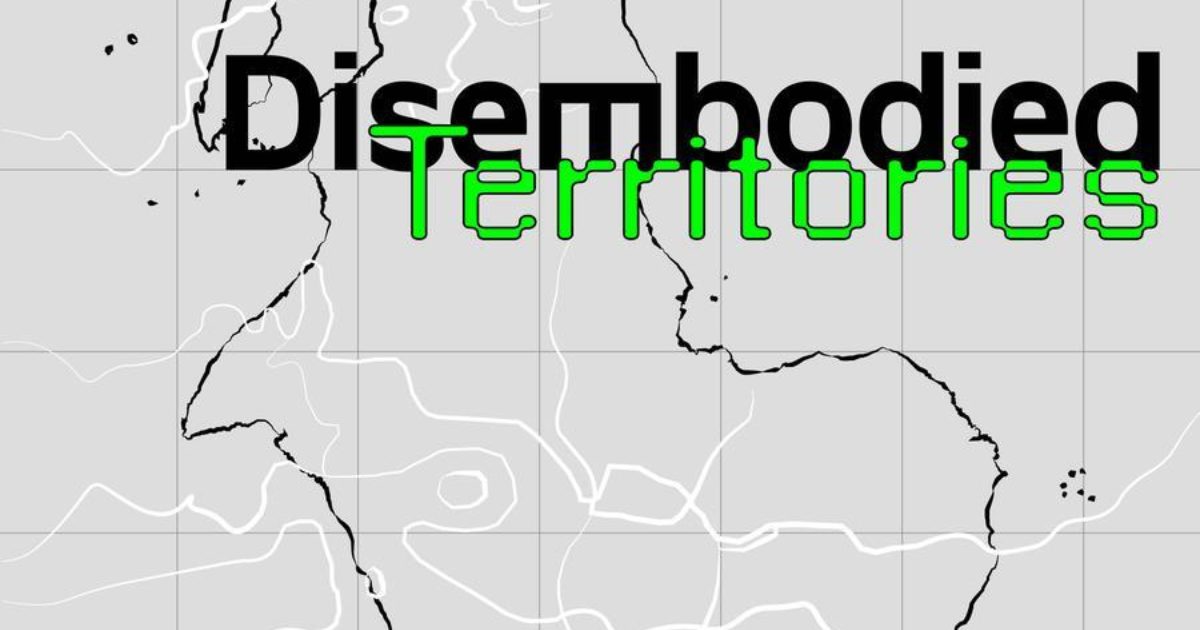 New website: Disembodied Territories | VAi